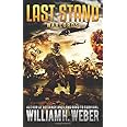 Last Stand: Surviving America's Collapse: Weber, William H.: 9780991888146: Amazon.com: Books