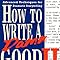 How to Write a Damn Good Novel, II: Advanced Techniques For Dramatic ...