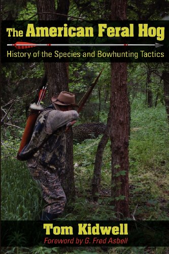The American Feral Hog: History of the Species and Bowhunting Tactics ...