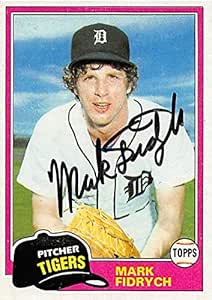 Mark Fidrych autographed Baseball Card (Detroit Tigers, SC) 1981 Topps ...
