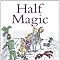 Half Magic: Eager, Edward, Full Cast: 9780739365175: Amazon.com: Books