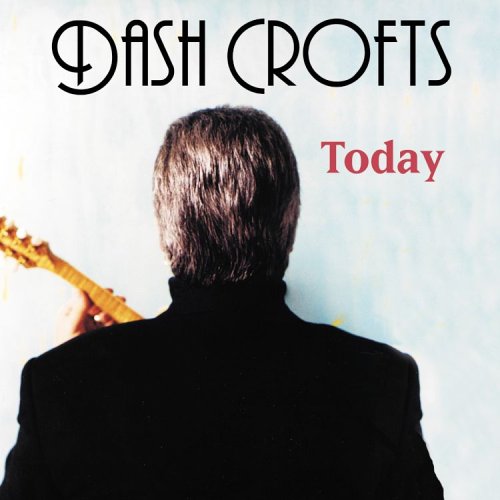 Crofts, Dash - Today - Amazon.com Music