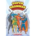 Super Grammar: Preciado, Tony, Montijo, Rhode: 9780545425155: Amazon ...