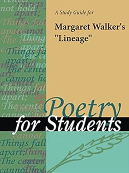 A Study Guide for Margaret Walker's "Lineage" (Poetry for Students ...