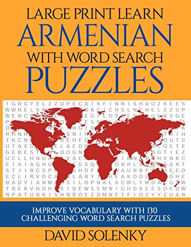 Large Print Learn Armenian with Word Search Puzzles: Learn Armenian ...