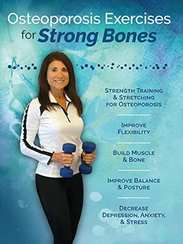 Osteoporosis Exercises for Healthy Stronger Bones, Quick and Easy ...