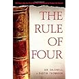 Amazon.com: The Rule of Four: 9780385337113: Caldwell, Ian, Thomason ...