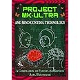 Amazon.com: Project MK-Ultra and Mind Control Technology: A Compilation ...