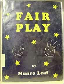 Fair Play: Leaf, Munro, Leaf, Munro: Amazon.com: Books