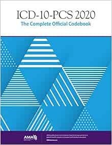 ICD-10-PCS 2020: The Complete Official Codebook: 9781622029266 ...