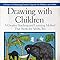 Drawing with Children: A Creative Teaching and Learning Method That ...