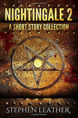 Nightingale 2 - A Short Story Collection: Leather, Stephen ...
