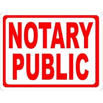 Amazon.com : Notary Public Sign. 9x12 Metal. Inform of Business ...