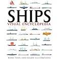 Visual Encyclopedia of Ships: Ross, David: 9781907446245: Amazon.com: Books