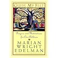 Guide My Feet: Prayers and Meditations for Our Children: Edelman ...