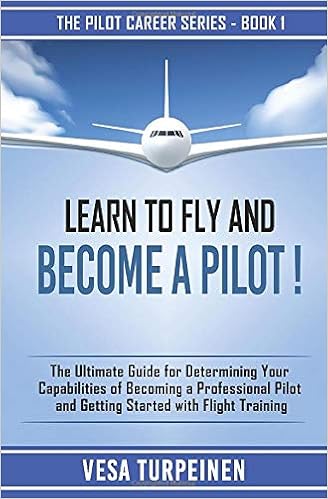 LEARN TO FLY AND BECOME A PILOT! BY VESA TURPEINEN |BOOK REVIEW