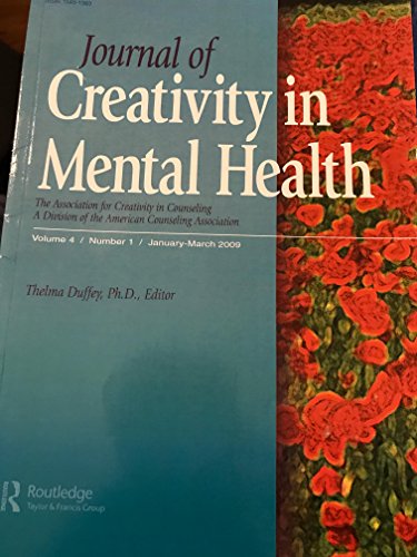 journal of creativity in mental health thelma duffey ph d routledge ...