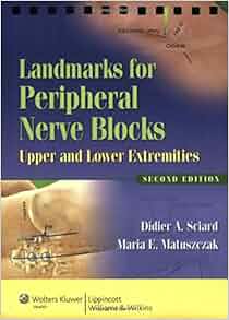 Landmarks for Peripheral Nerve Blocks: Upper and Lower Extremities ...