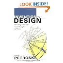 Invention by Design; How Engineers Get from Thought to Thing: Henry ...