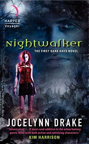 Nightwalker (Dark Days, Book 1): Drake, Jocelynn: 9780061542770: Amazon ...
