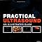Practical Ultrasound: An Illustrated Guide: 9781853156038: Medicine ...