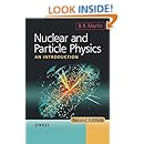 Nuclear and Particle Physics: An Introduction: Brian R. Martin: 9780470742754: Amazon.com: Books