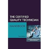 The ASQ Certified Quality Technician Handbook: Walker, Harvey Fred ...