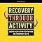 Recovery Through Activity: Amazon.co.uk: Parkinson, Sue: 9781909301207 ...