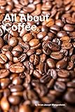 The Coffee Book: Anatomy of an Industry from Crop to the Last Drop ...