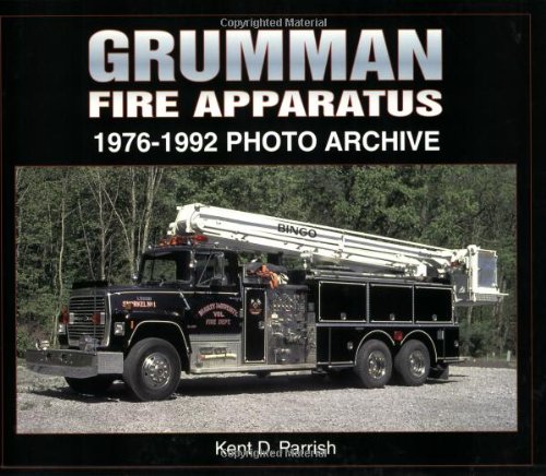 Grumman Fire Apparatus: 1976 1992 Photo Archive | Amazon.com.br