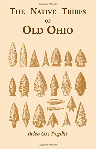 The Native Tribes of Ohio: Tregillis, Helen C. Cox: 9781556139253 ...