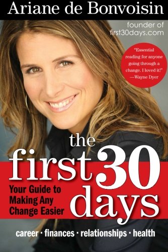 The First 30 Days by Ariane de Bonvoisin, Review