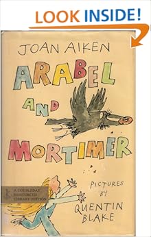 Arabel and Mortimer: Joan Aiken, Quentin Blake: 9780385156424: Amazon ...