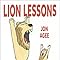 Lion Lessons: Agee, Jon: 9780803739086: Amazon.com: Books