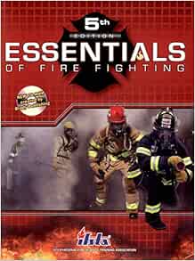 Essentials of Fire Fighting: 9780879392840: Amazon.com: Books