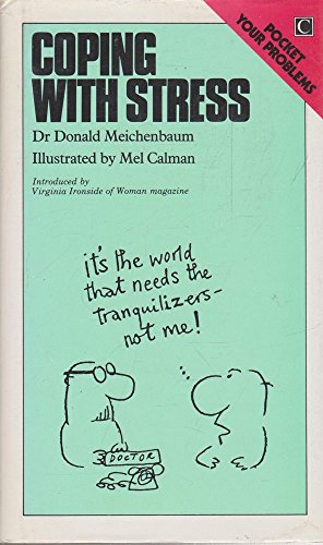 Coping with Stress: Donald Meichenbaum: 9780712602426: Amazon.com: Books