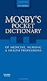 Mosby's Pocket Dictionary of Medicine, Nursing & Health Professions ...