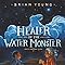 Healer of the Water Monster: Young, Brian: 9780062990402: Amazon.com: Books