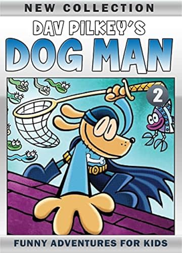Dav Pilkey's Dog-Man: Collection 2 - Great Funny Dog-Man Cat Graphic ...
