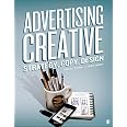 Advertising Creative: Strategy, Copy, and Design: 9781452203638 ...