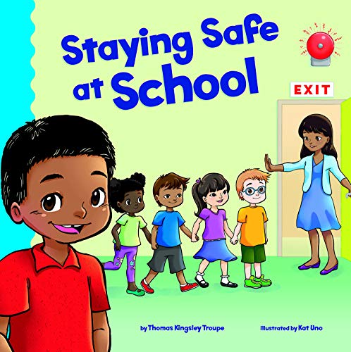 Staying Safe at School (School Rules): Troupe, Thomas Kingsley, Uno ...