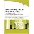 Designing Your Organization: Using the STAR Model to Solve 5 Critical ...