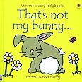 Amazon.com: That's Not My Bunny... (Usborne Touchy-Feely Books ...