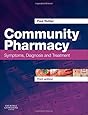 Community Pharmacy: Symptoms, Diagnosis and Treatment, 3e: Amazon.co.uk ...