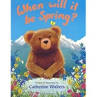When Will It Be Spring? Board Book: Walters, Catherine: 9780525465294 ...