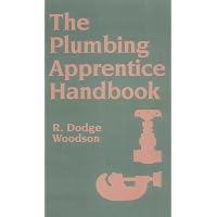 The Plumbing Apprentice Handbook: Woodson, R. Dodge: 9780070717725 ...