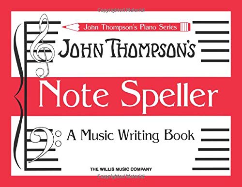 John Thompson's Note Speller A Music Writing Book (John Thompson's ...