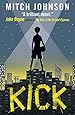 Kick: Amazon.co.uk: Mitch Johnson: 9781474928151: Books