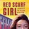 Amazon.com: Red Scarf Girl: A Memoir of the Cultural Revolution ...