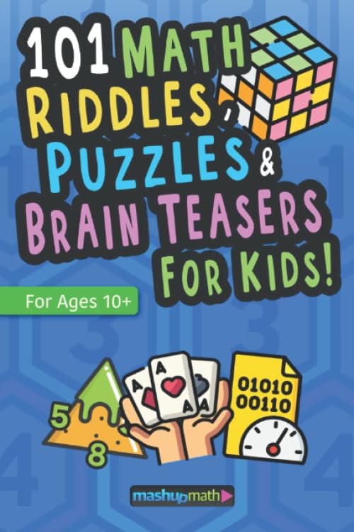 Mua 101 Math Puzzles, Riddles, and Brain Teasers for Kids (Ages 10 ...